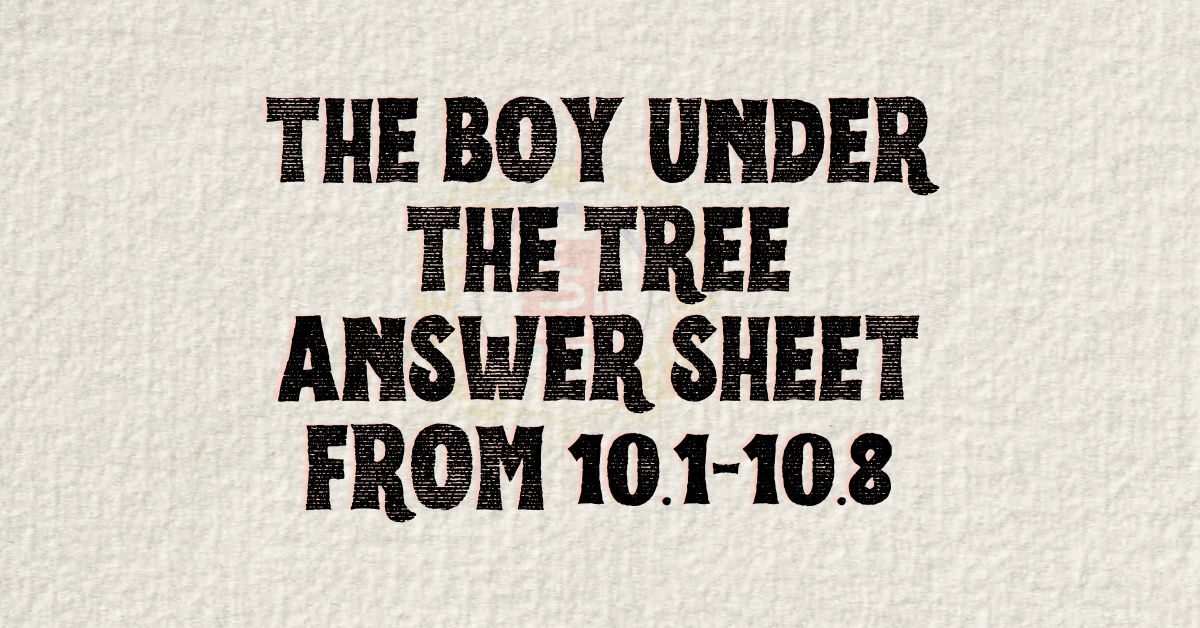 The Boy Under the Tree Answer sheet - ESP